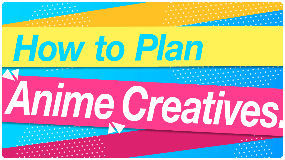 Anime Planning: From Concept to Funding & Timelines